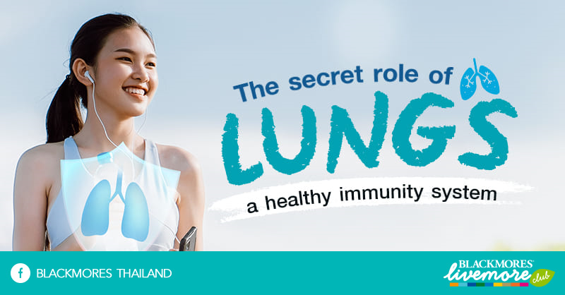 The secret role of lungs A healthy immunity system| Blackmores Club